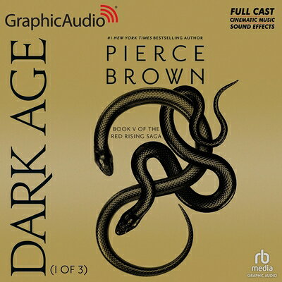 DARK AGE (1 OF 3) DRAMATIZED M Red Rising Pierce Brown A. Full Cast Stewart Crank GRAPHIC AUDIO2025 MP3　CD Adapted Engli...