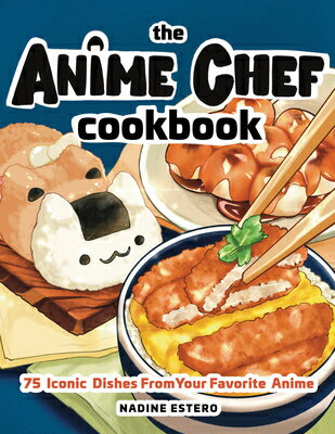 ANIME CHEF CKBK Nadine Estero ROCK POINT2022 Hardcover English ISBN：9781631068669 洋書 Family life & Comics（生活＆コミック） Cooking