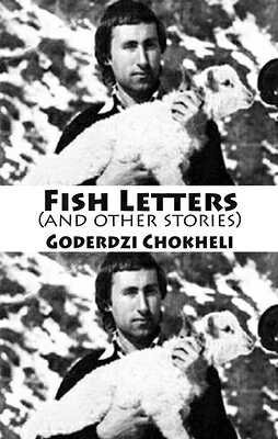 FISH LETTERS (AND OTHER STORIE Dedalus Europe Goderdzi Chokheli DEDALUS LTD2026 Paperback English ISBN：9781915568670 洋書 ...