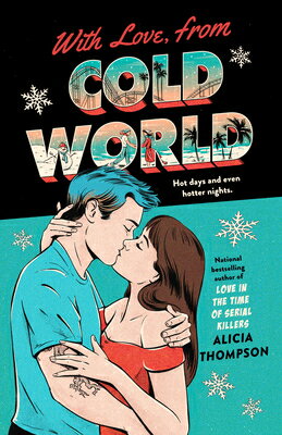 WITH LOVE FROM COLD WORLD Alicia Thompson BERKLEY BOOKS2023 Paperback English ISBN：9780593438671 洋書 Fiction & Literature...