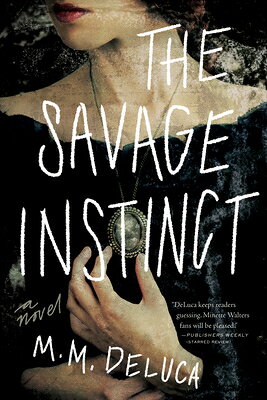 SAVAGE INSTINCT Marjorie DeLuca INKSHARES2021 Paperback English ISBN：9781947848672 洋書 Fiction & Literature（小説＆文芸） Fiction