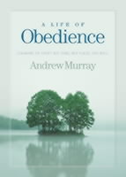 LIFE OF OBEDIENCE REVISED AND Andrew Murray BETHANY HOUSE PUBL2004 Paperback Revised and Upd English ISBN：9780764228674 ...