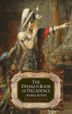 DEDALUS BK OF DECADENCE REV/E Decadence from Dedalus Brian Stableford DEDALUS LTD2022 Paperback Revised English ISBN：978...