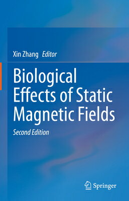 BIOLOGICAL EFFECTS OF STATIC M Xin Zhang SPRINGER NATURE2023 Hardcover Second 2023 English ISBN：9789811988684 洋書 Compute...