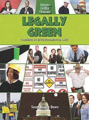 LEGALLY GREEN CAREERS IN ENVIR GreenーCollar Careers Susan Down CRABTREE PUB2011 Paperback English ISBN：9780778748687 洋書 ...