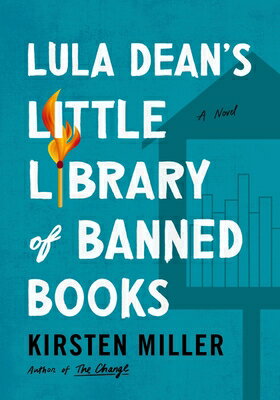 LULA DEANS LITTLE LIB OF BANNE Kirsten Miller WILLIAM MORROW2024 Hardcover English ISBN：9780063348691 洋書 Fiction & Liter...