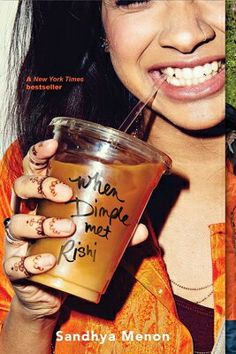 WHEN DIMPLE MET RISHI R/E Sandhya Menon SIMON PULSE2018 Paperback Reprint English ISBN：9781481478694 洋書 NonーClassifiable...