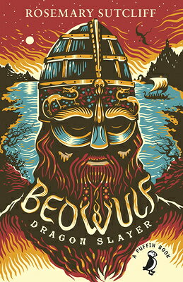 BEOWULF DRAGON SLAYER Puffin Book Rosemary Sutcliff PENGUIN UK2017 Paperback English ISBN：9780141368696 洋書 Books for kid...