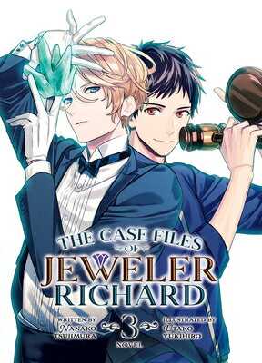 CASE FILES OF JEWELER RICHARD The Case Files of Jeweler Richard (Light Novel) Nanako Tsujimura Utako Yukihiro AIRSHIP202...