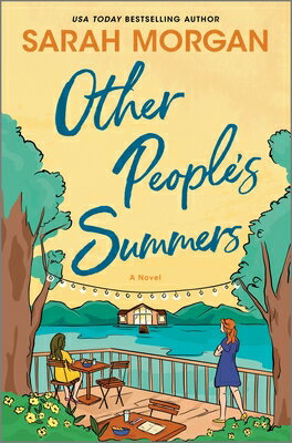 OTHER PEOPLES SUMMERS ORIGINAL Sarah Morgan HQN BOOKS2025 Hardcover Original English ISBN：9781335918697 洋書 Fiction & Lit...
