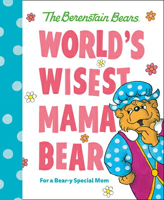 WORLDS WISEST MAMA BEAR (BEREN Berenstain Bears World's Best Books Mike Berenstain RANDOM HOUSE2024 Hardcover English IS...