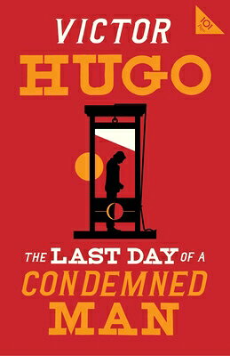 LAST DAY OF A CONDEMNED MAN Alma Classics 101 Pages Victor Hugo Christopher Moncrieff ALMA BOOKS2022 Paperback English I...