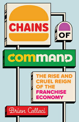 CHAINS OF COMMAND Brian Callaci UNIV OF CHICAGO PR2026 Hardcover English ISBN：9780226828701 洋書 Art & Entertainment（芸術＆エン...