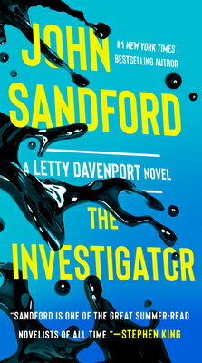 INVESTIGATOR A Letty Davenport Novel John Sandford PUTNAM2023 Mass　Market　Paperbound English ISBN：9780593328705 洋書 Ficti...
