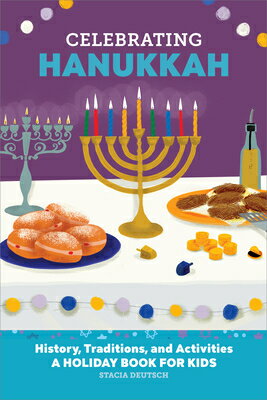 CELEBRATING HANUKKAH Holiday Books for Kids Stacia Deutsch ROCKRIDGE PR2022 Paperback English ISBN：9781685398705 洋書 Book...