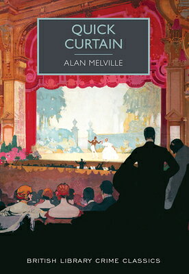 QUICK CURTAIN British Library Crime Classics Alan Melville Martin Edwards POISONED PEN PR2017 Paperback English ISBN：978...