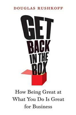 GET BACK IN THE BOX Douglas Rushkoff COLLINS2007 Paperback English ISBN：9780060758707 洋書 Business & SelfーCulture（ビジネス） B...