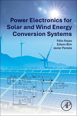 POWER ELECTRONICS FOR SOLAR & Felix Rojas Lobos Edson Bim Javier Pereda Torres ACADEMIC PR INC2026 Paperback English ISB...