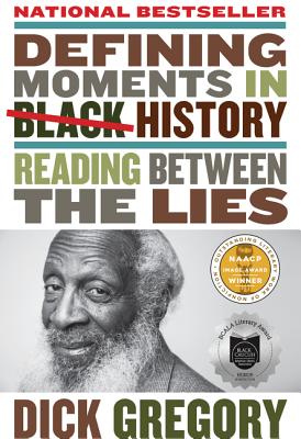 DEFINING MOMENTS IN BLACK HIST Dick Gregory AMISTAD PR2018 Paperback English ISBN：9780062448712 洋書 Social Science（社会科学） ...