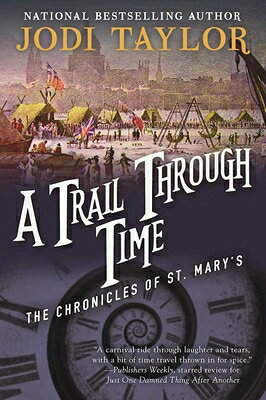 TRAIL THROUGH TIME Chronicles of St. Mary's Jodi Taylor NIGHT SHADE BOOKS2016 Paperback English ISBN：9781597808712 洋書 Fi...