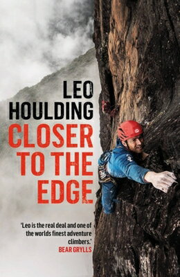 CLOSER TO THE EDGE Leo Houlding HEADLINE BOOK PUB LTD2024 Paperback English ISBN：9781472288714 洋書 Fiction & Literature（小...