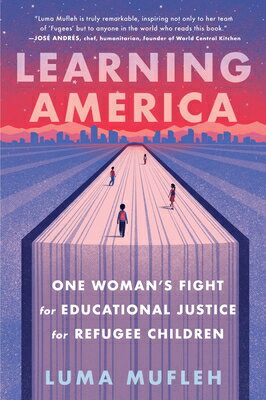 LEARNING AMER Luma Mufleh MARINER BOOKS2025 Paperback English ISBN：9780063268715 洋書 Fiction & Literature（小説＆文芸） Biograph...