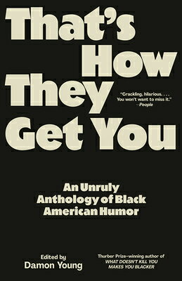 THATS HOW THEY GET YOU Damon Young VINTAGE2026 Paperback English ISBN：9780593468715 洋書 Fiction & Literature（小説＆文芸） Humor