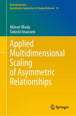 APPLIED MULTIDIMENSIONAL SCALI Behaviormetrics: Quantitative Approaches to Human Behavior Akinori Okada Tadashi Imaizumi...