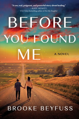 BEFORE YOU FOUND ME Brooke Beyfuss SOURCEBOOKS INC2023 Paperback English ISBN：9781728248721 洋書 Fiction & Literature（小説＆文...