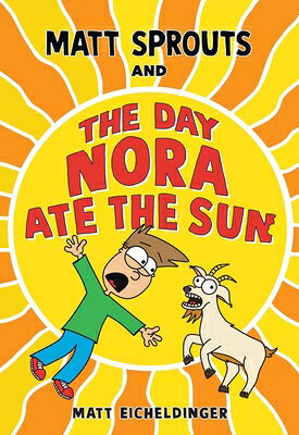 MATT SPROUTS & THE DAY NORA AT Matthew Eicheldinger ANDREWS & MCMEEL2024 Hardcover English ISBN：9781524888725 洋書 Books f...