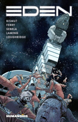 EDEN Christopher Sebela Alain Bismut Abel Ferry HUMANOIDS INC2024 Paperback English ISBN：9781643378725 洋書 Family life & ...