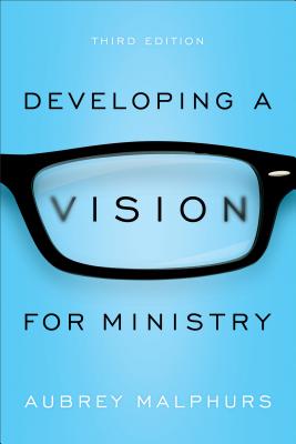DEVELOPING A VISION FOR MINIST Aubrey Malphurs BAKER PUB GROUP2015 Paperback English ISBN：9780801018732 洋書 Social Scienc...
