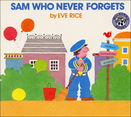 SAM WHO NEVER FORGETS Eve Rice PERFECTION LEARNING CORP1987 Prebound English ISBN：9780812458732 洋書 Books for kids（児童書） J...