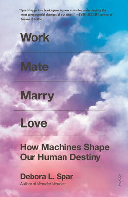 WORK MATE MARRY LOVE Debora L. Spar PICADOR2021 Paperback English ISBN：9781250798732 洋書 Social Science（社会科学） History