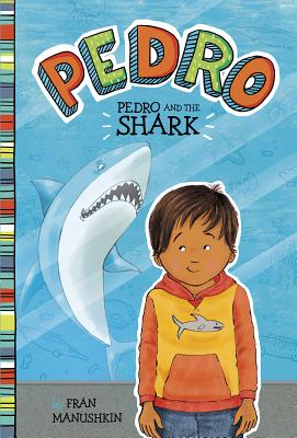 PEDRO & THE SHARK Pedro Tammie Lyon Fran Manushkin PICTURE WINDOW BOOKS2017 Hardcover English ISBN：9781515808732 洋書 Book...