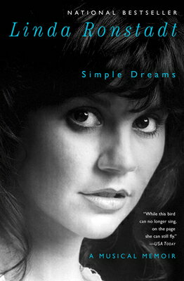 SIMPLE DREAMS Linda Ronstadt SIMON & SCHUSTER2014 Paperback English ISBN：9781451668735 洋書 Fiction & Literature（小説＆文芸） Bi...