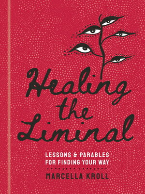 HEALING THE LIMINAL Marcella Kroll STERLING ETHOS2025 Hardcover English ISBN：9781454948735 洋書 Social Science（社会科学） Body,...