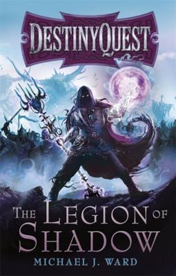 DESTINYQUEST BK01 LEGION OF SH DestinyQuest Michael J. Ward GOLLANCZ2013 Paperback English ISBN：9780575118737 洋書 Fiction...