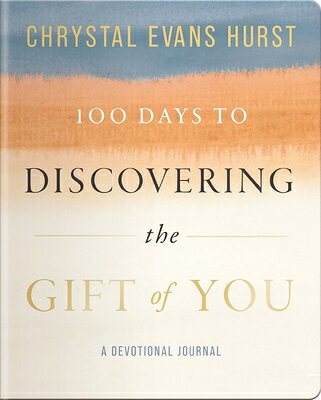 100 DAYS TO DISCG THE GIFT OF Chrystal Evans Hurst DAYSPRING2025 Paperback English ISBN：9798886028737 洋書 Social Science（...