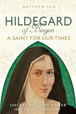 HILDEGARD OF BINGEN A ST FOR O Matthew Fox NAMASTE PUB2012 Paperback English ISBN：9781897238738 洋書 Social Science（社会科学） ...