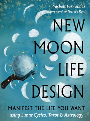 NEW MOON LIFE DESIGN Yesbelt Fernandez Theresa Reed WEISER BOOKS2026 Paperback English ISBN：9781578638741 洋書 Social Scie...