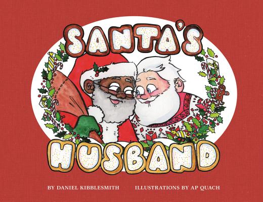 SANTAS HUSBAND Daniel Kibblesmith A. P. Quach COLLINS2017 Hardcover English ISBN：9780062748744 洋書 Fiction & Literature（小...