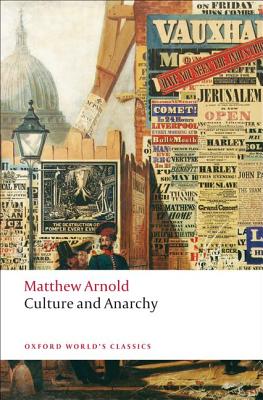 CULTURE & ANARCHY Oxford World's Classics (Paperback) Matthew Arnold Jane Garnett PAPERBACKSHOP UK IMPORT2009 Paperback ...
