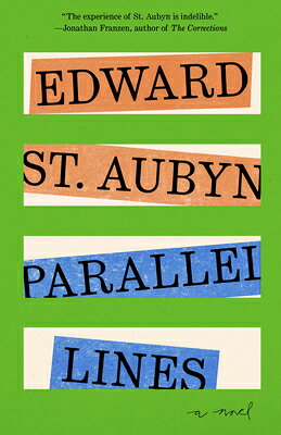PARALLEL LINES Edward St Aubyn VINTAGE2026 Paperback English ISBN：9780593468746 洋書 Fiction & Literature（小説＆文芸） Fiction