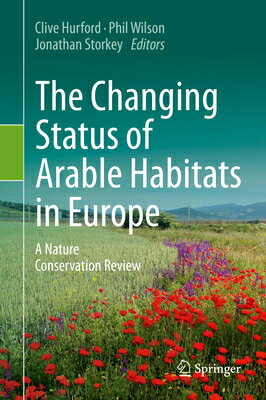 CHANGING STATUS OF ARABLE HABI Clive Hurford Phil Wilson Jonathan Storkey SPRINGER NATURE2021 Hardcover 2020 English ISB...