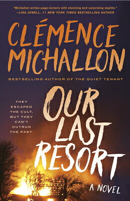OUR LAST RESORT Clmence Michallon VINTAGE2026 Paperback English ISBN：9780593688748 洋書 Fiction & Literature（小説＆文芸） Fiction