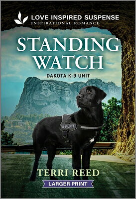 STANDING WATCH ーLP ORIGINAL/E Dakota Kー9 Unit Terri Reed HARLEQUIN SALES CORP2025 Mass　Market　Paperbound Original Englis...