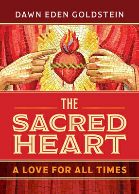 SACRED HEART Dawn Eden Goldstein LOYOLA PR2025 Paperback English ISBN：9780829458749 洋書 Social Science（社会科学） Religion