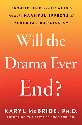 WILL THE DRAMA EVER END Karyl McBride ATRIA2024 Paperback English ISBN：9781982198749 洋書 Social Science（社会科学） Psychology