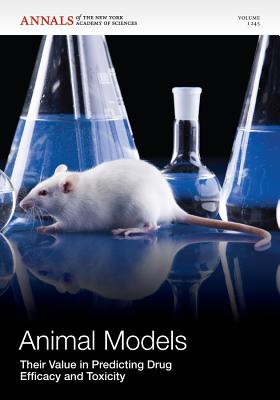ANIMAL MODELS VOLUME 1245/E Annals of the New York Academy of Science Editorial Staff of Annals of the New Yor WILEY2012...